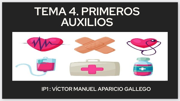 TEMA 3. PRIMEROS AUXILIOS | Genially