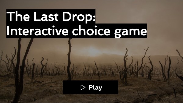 The Last Drop | Genially