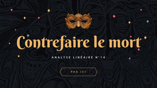 Contrefaire le mort | Genially