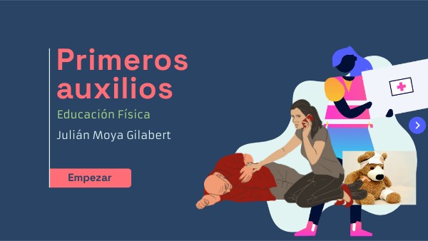 Primeros Auxilios.- Educación Física | Genially