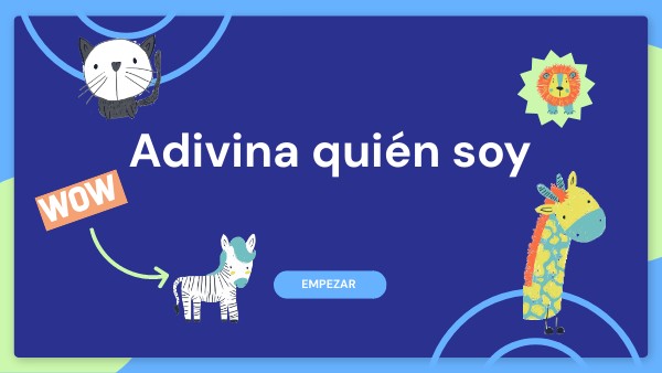 Adivina quien soy | Genially