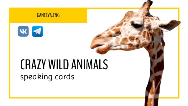 speaking cards - crazy wild animals | Genially