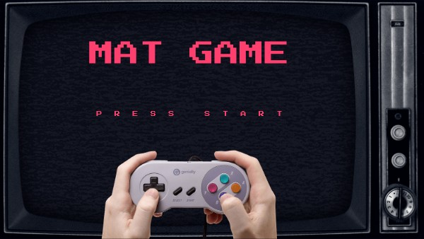 Mat Game | Genially