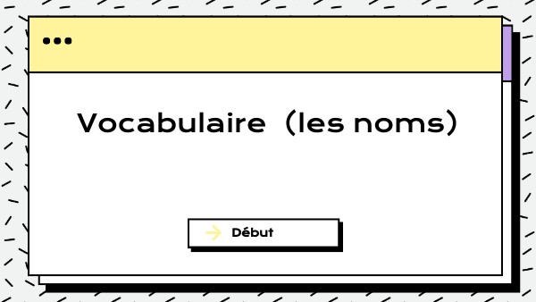 Les noms 1ere | Genially