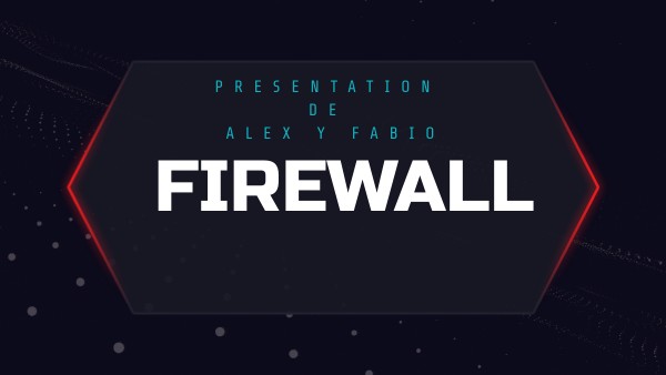 Firewalls | Genially