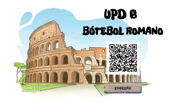 UPD 6. 6º BOTEBOL ROMANO | Genially