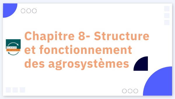 Chapitre 8 Structure et fonctionnement des agrosystèmes