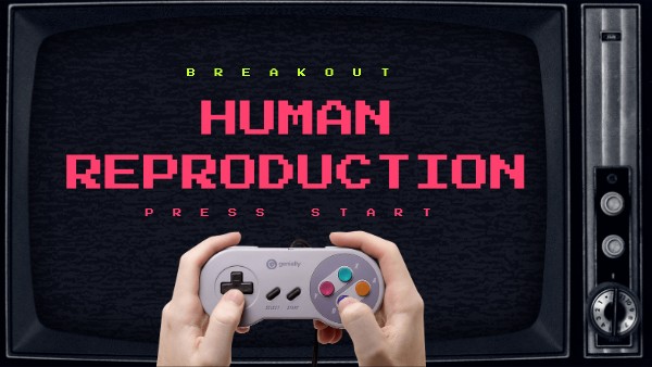 Human Reproduction Escape Room | Genially
