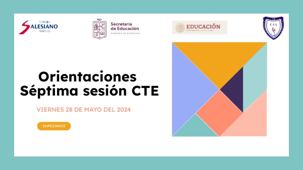 CTE SÉPTIMA SESIÓN 31 DE MAYO DEL 2024 | Genially