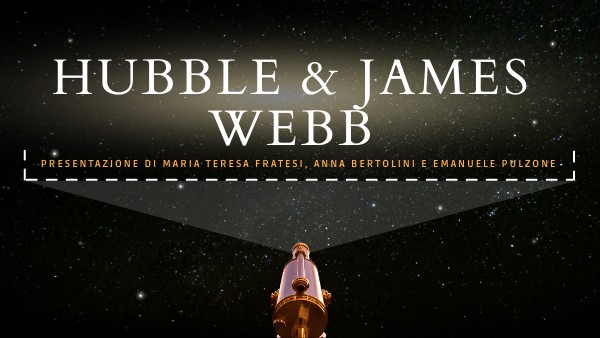 Presentazione Hubble e james webb | Genially