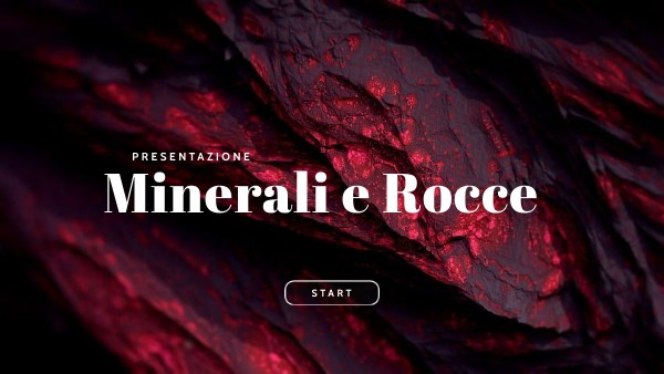 Presentazione minerali e rocce | Genially