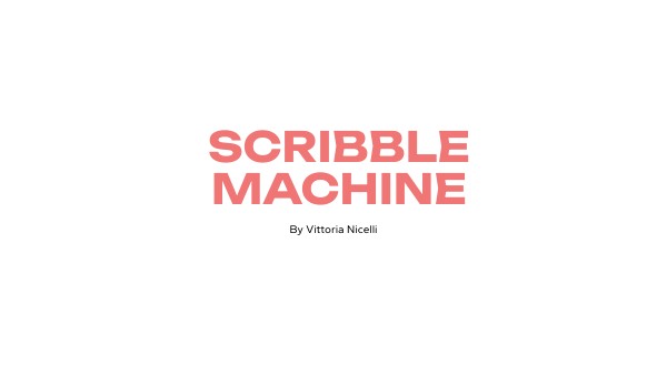 SCRIBBLE MACHINE