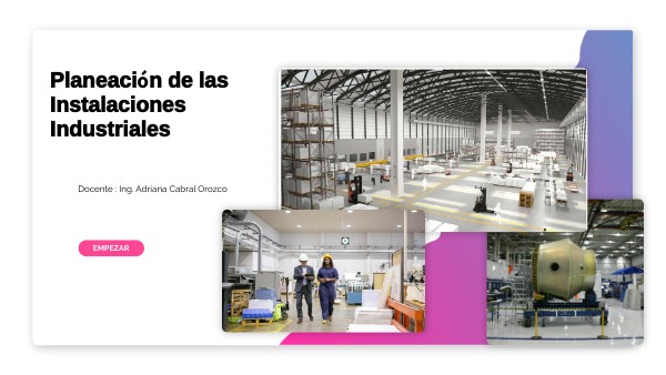 Planeación de instalaciones industriales | Genially