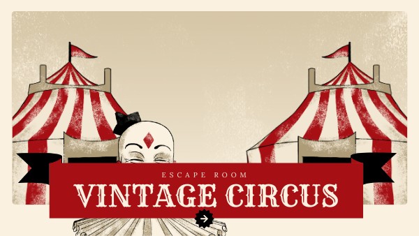Escape Room Cirque Vintage