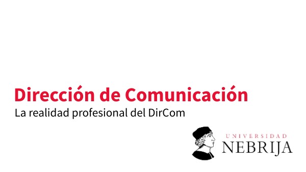 La realidad profesional del DirCom | Genially