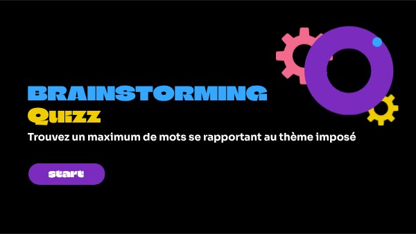 Jeu du Brainstorming | Genially