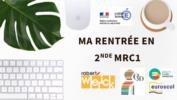 Ma rentrée en 2nde MRC
