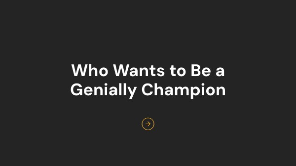 QUIÉN QUIERE SER GENIALLY CHAMPION | Genially