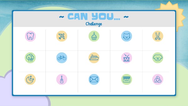 Can you...? challenge. | Genially