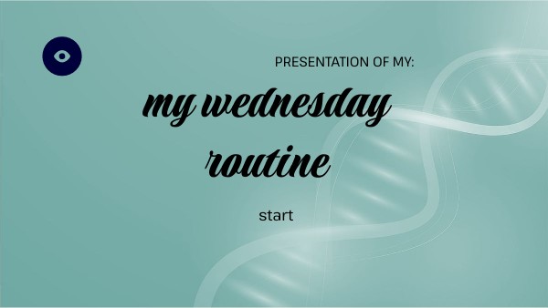 WEDNESDAY ROUTINE
