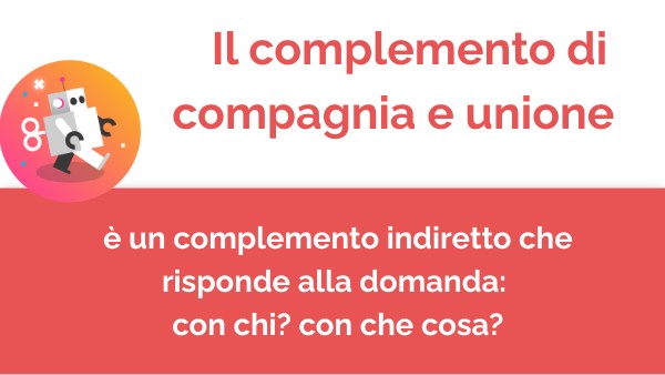 il complemento di compagnia e unione
