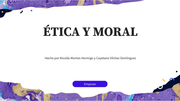 Ética y moral | Genially