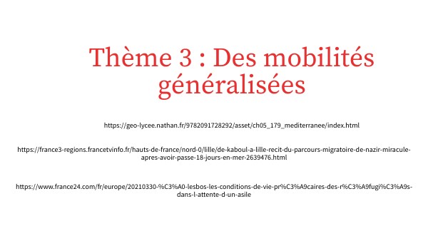 Thème 3 Des mobilités généralisées | Genially