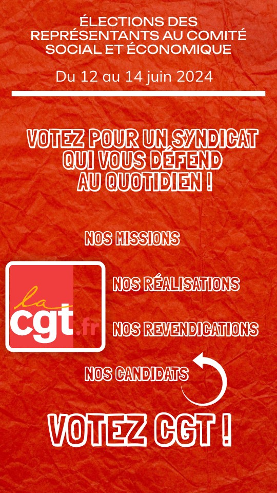 Votez CGT pour un autre choix et une VÉRITABLE amélioration