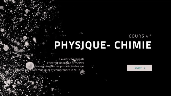 PHYSIQUE CHIMIE 4e | Genially