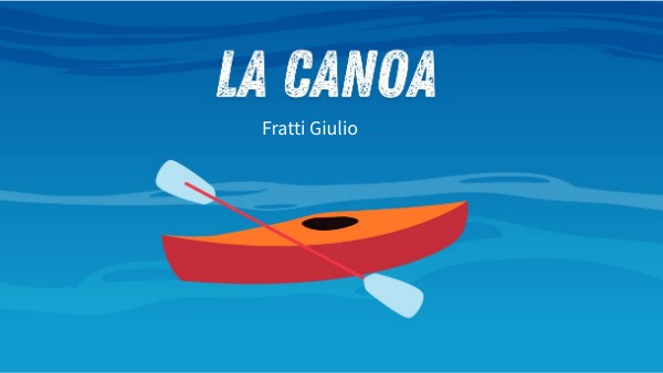 Tesina: La canoa | Genially