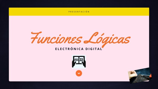 Funciones lógicas - Grupo 33 - Presentación