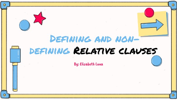 Defining and non-defining relative clauses