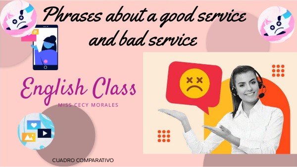 Phrases about a good service and bad service