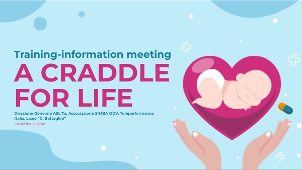 A CRADDLE FOR LIFE