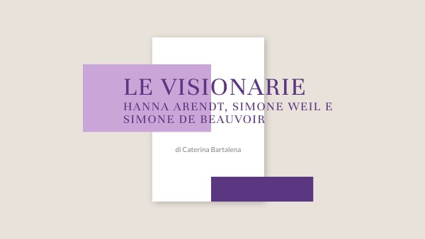 Le Visionarie