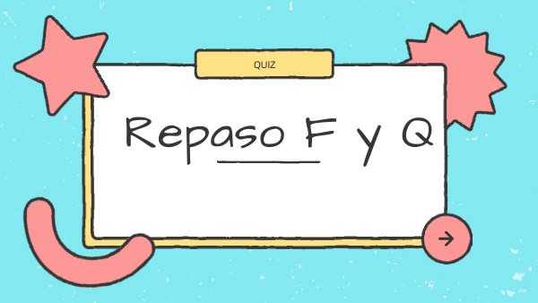 F y Q Repaso 3 ESO | Genially
