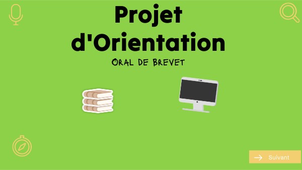 Oral de brevet projet d'orientation
