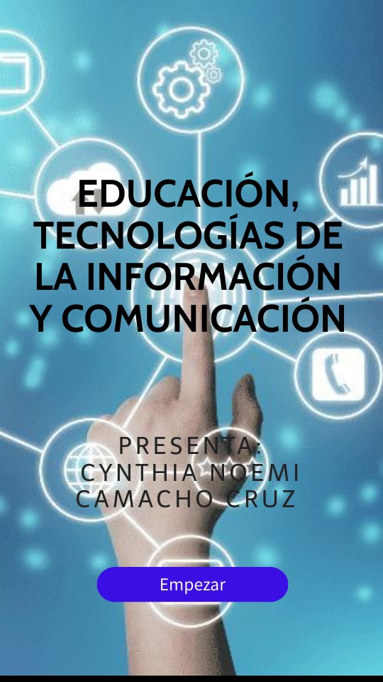 Educación, tecnologías de la información y comuni | Genially