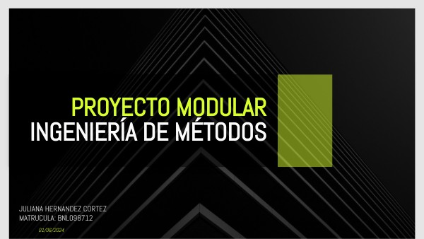 INGENIERIA DE METODOS-PROYECTO MODULAR