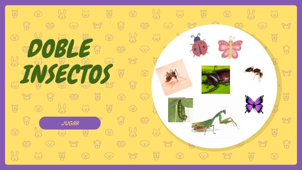 Juego "Doble" INSECTOS | Genially