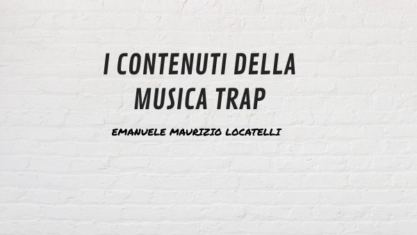 PRESENTAZIONE MUSICA TRAP | Genially