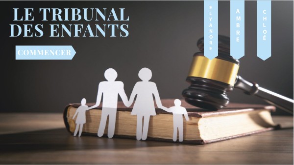 Tribunal des enfants | Genially