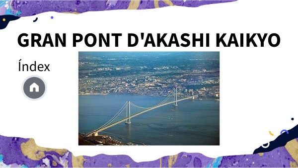 Gran pont d'Akashi Kaikyo | Genially
