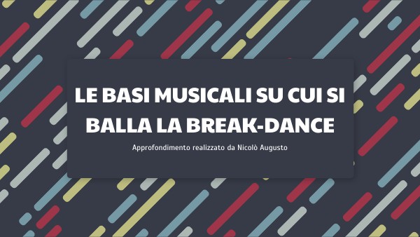 Le basi musicali su cui si balla la Break-Dance