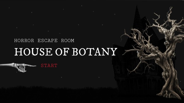 HORROR BOTANY ESCAPE ROOM