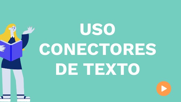 Uso conectores de texto