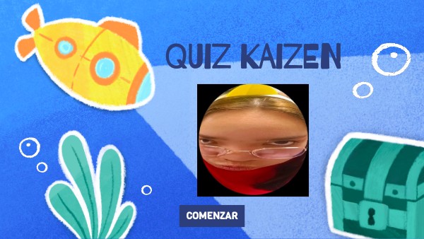 QUIZ KAIZEN EQUIPO 1.1.1