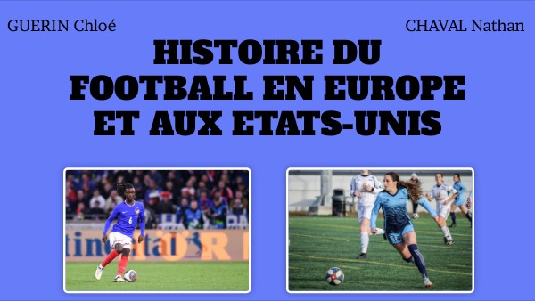 HISTOIRE FOOTBALL | Genially