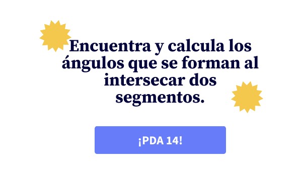 Encuentra y calcula los ángulos que se forman al intersecar dos segme ...