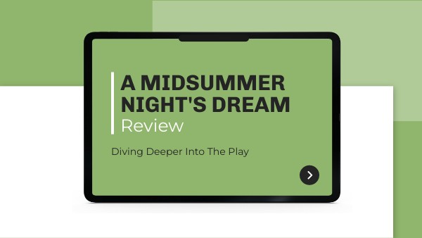 10.4 Midsummer Night's Dream Review